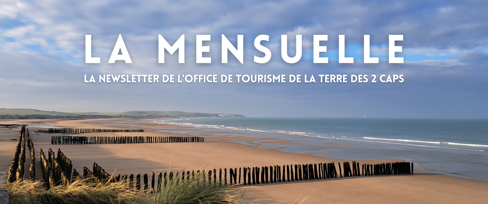 "La mensuelle" | Terre des 2 caps Tourisme