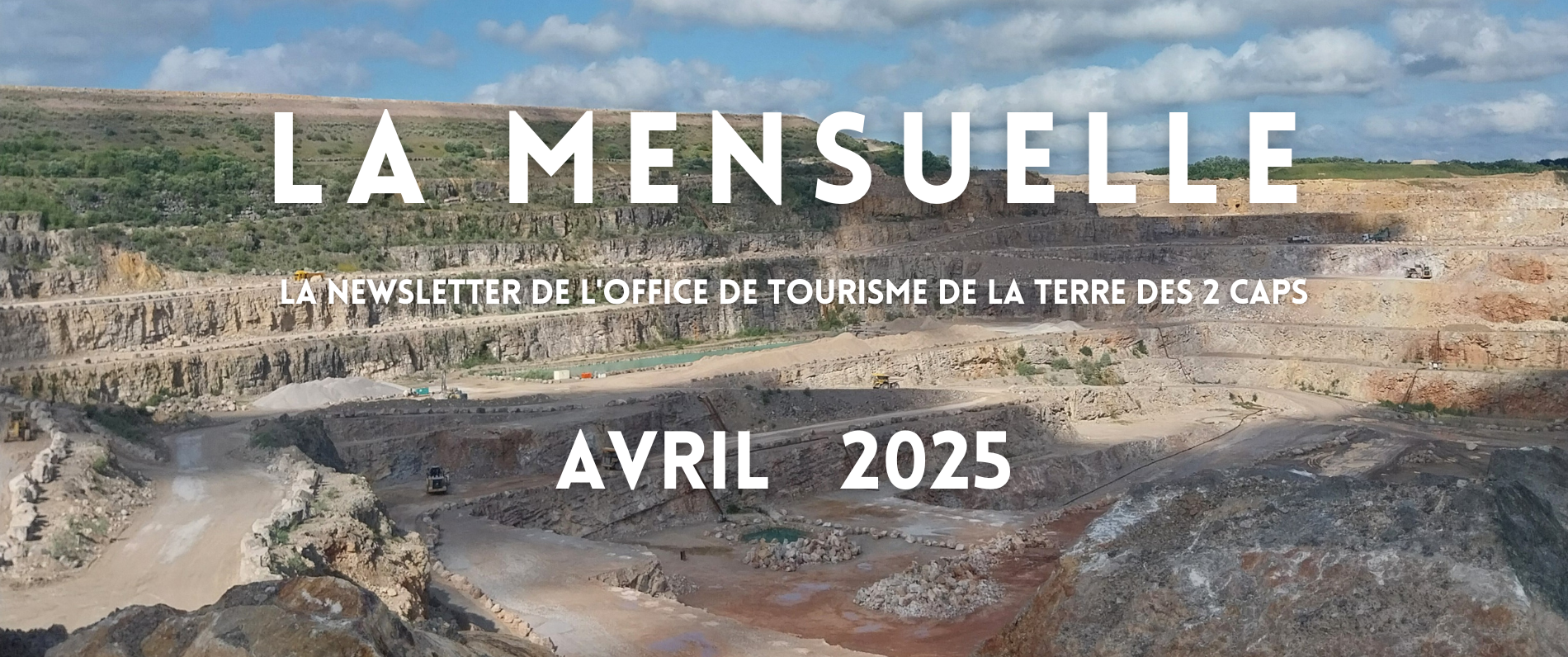 La Mensuelle - Avril 2025 | Terre des 2 caps Tourisme