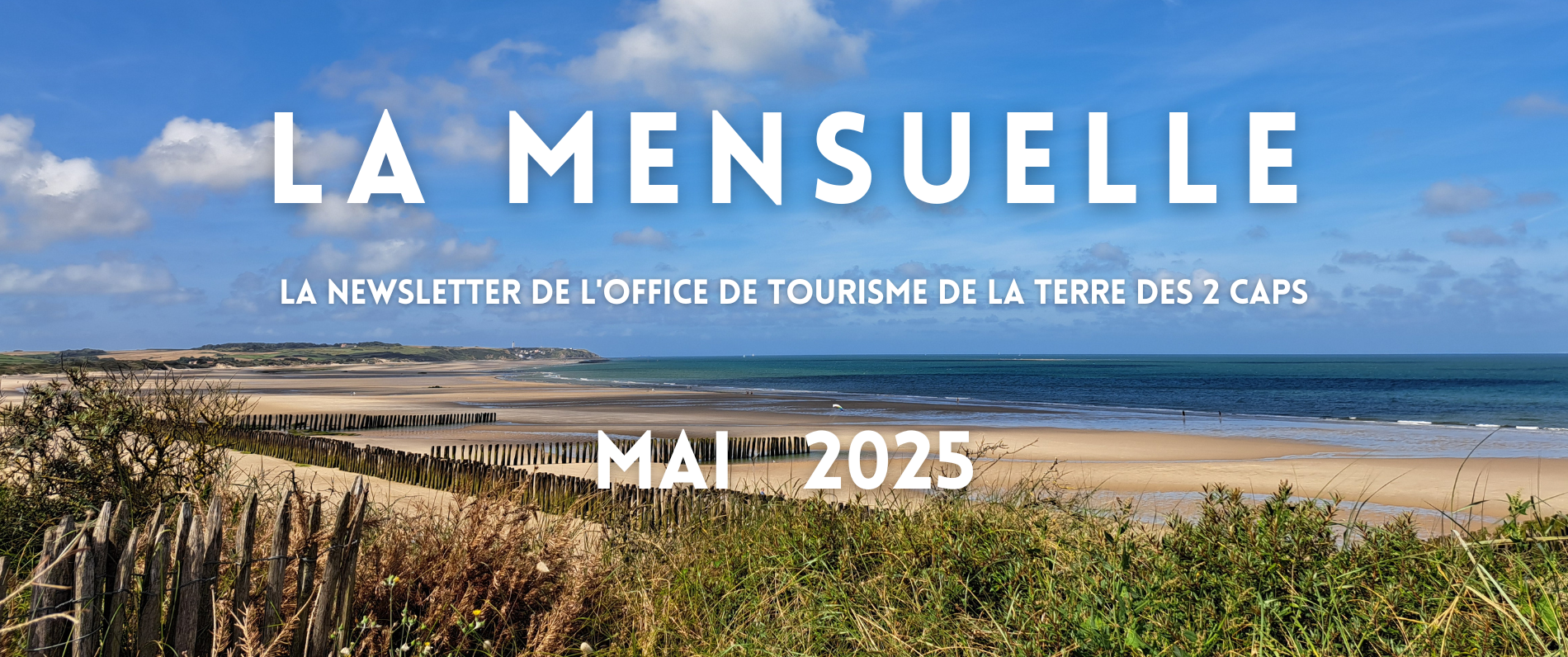 La Mensuelle - Mai 2025 | Terre des 2 caps Tourisme